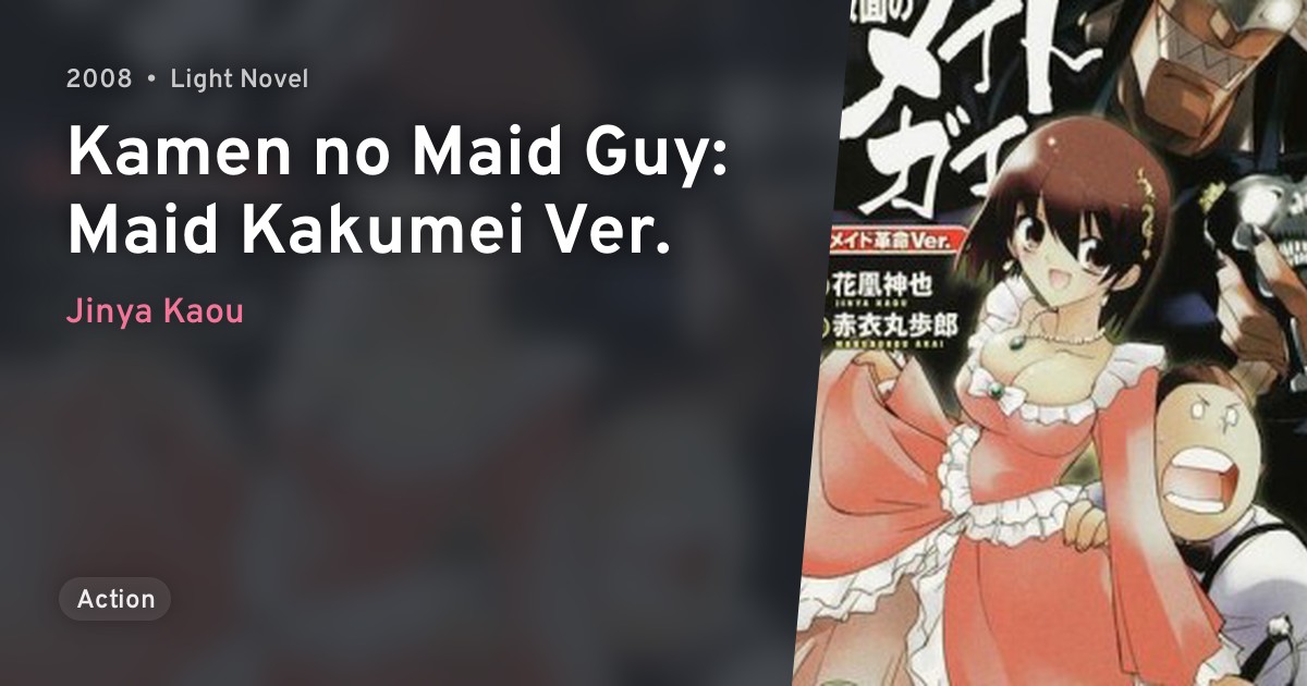 Kamen no Maid Guy: Maid Kakumei Ver. · AniList