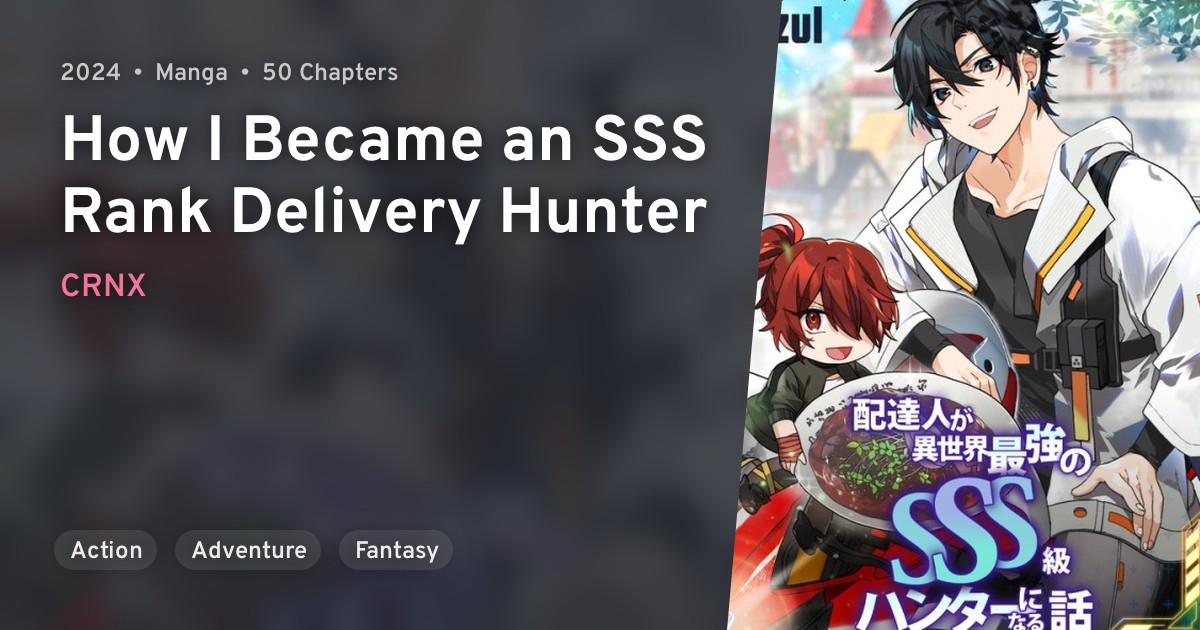 Haitatsunin ga Isekai Saikyou no SSS-Kyuu Hunter ni Naru Hanashi (How I Became an SSS Rank ...