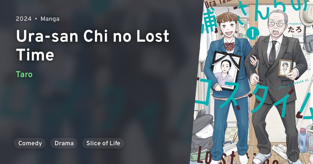 Ura-san Chi no Lost Time · AniList