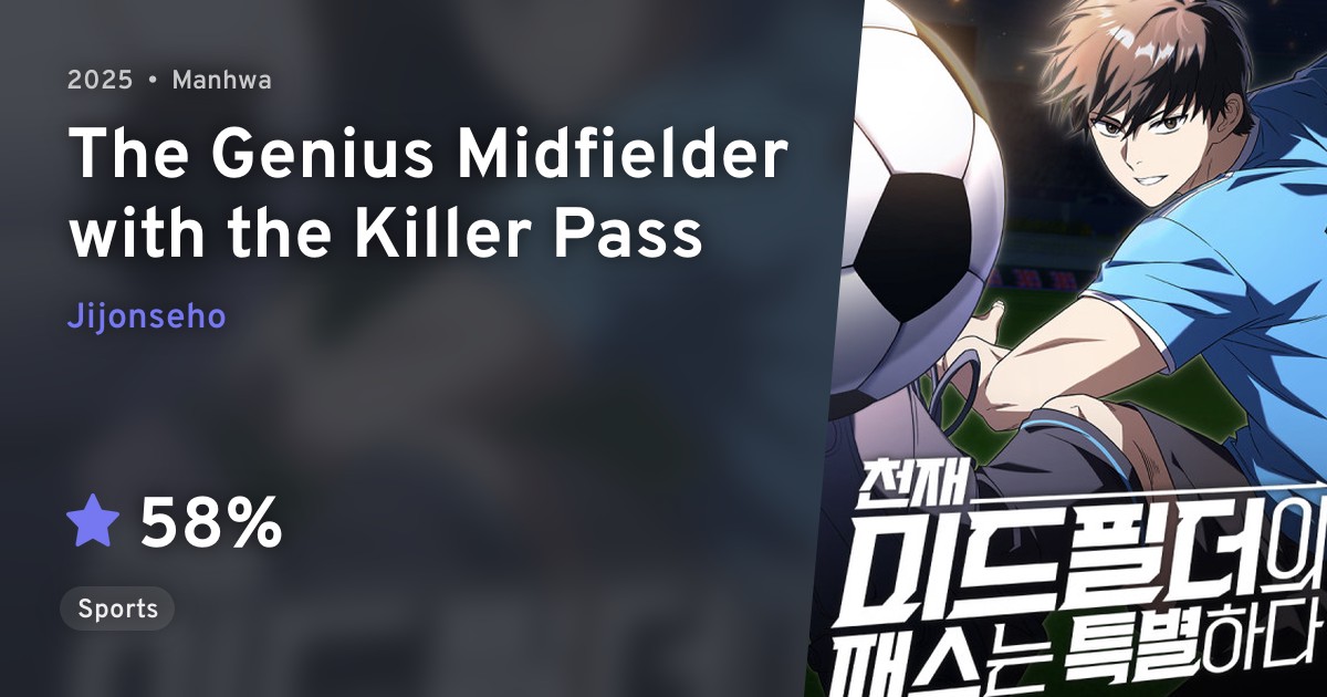 Cheonjae Midfield-ui Pass-neun Teukbyeolhada (The Genius Midfielder ...