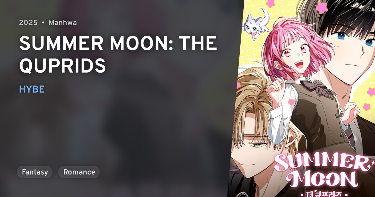 Summer Moon: The Quprids (SUMMER MOON: THE QUPRIDS) · AniList