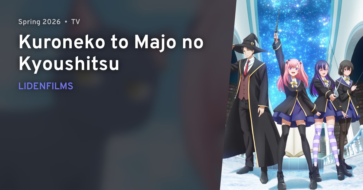 Kuroneko to Majo no Kyoushitsu · AniList