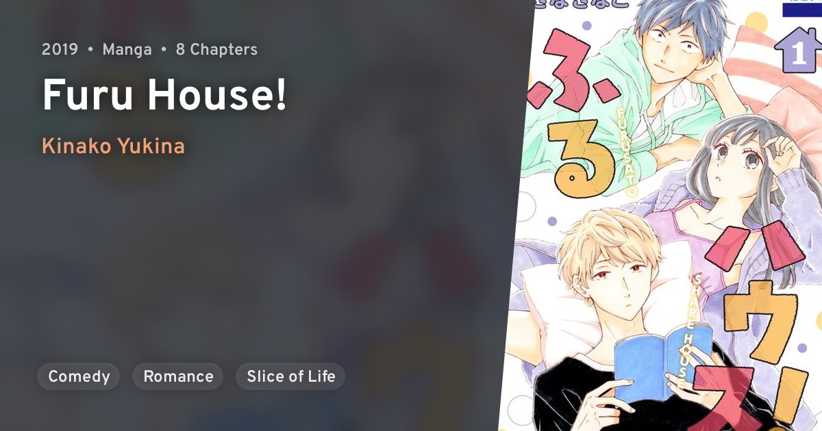 Furu House! · AniList