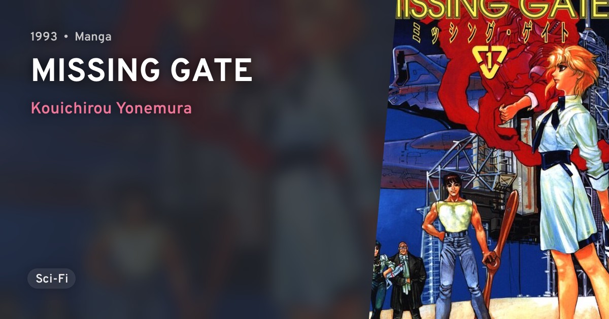 MISSING GATE · AniList