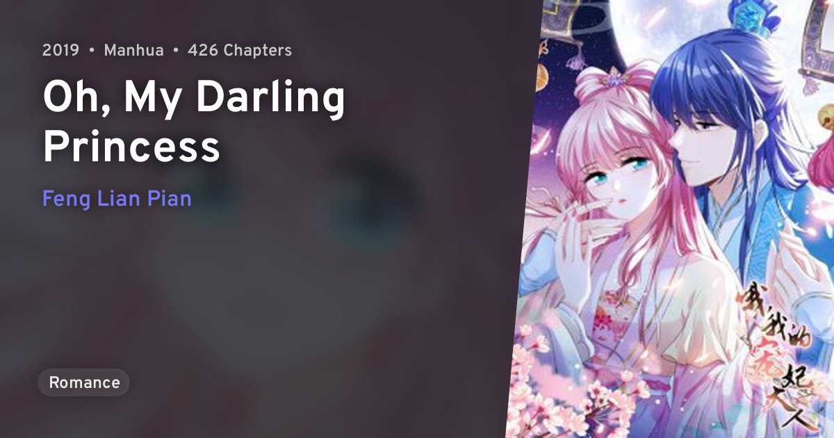O Wode Chong Fei Daren (Oh, My Darling Princess) · AniList