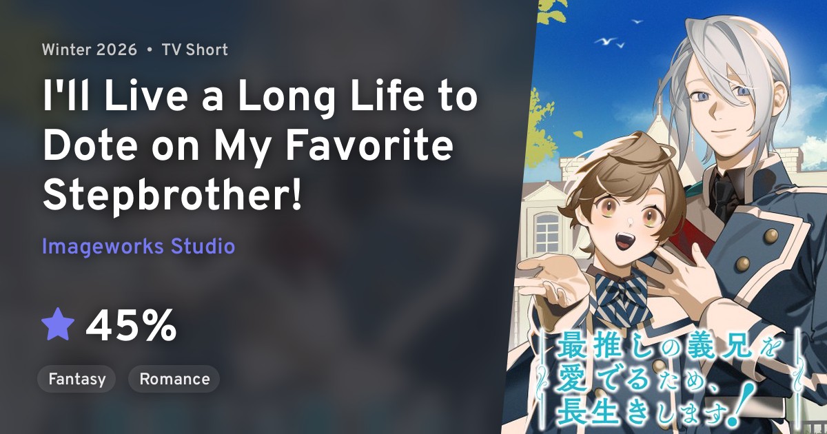 Saioshi no Gikei Mederu Tame, Nagaikishimasu! (I'll Live a Long Life to ...