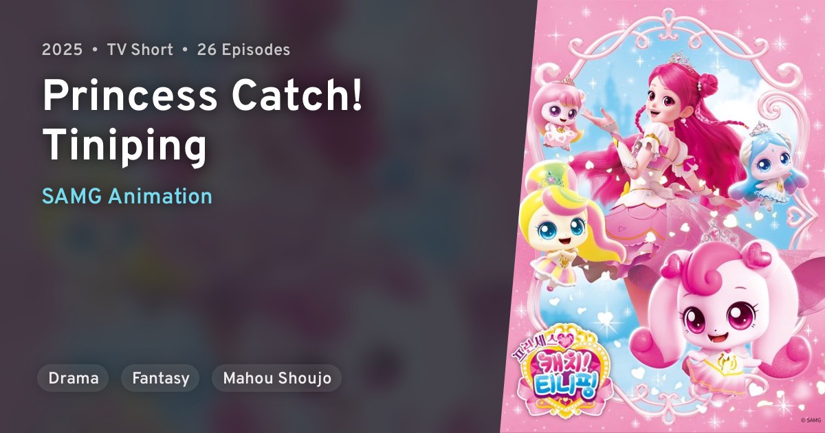 Princess Catch! Tiniping · AniList