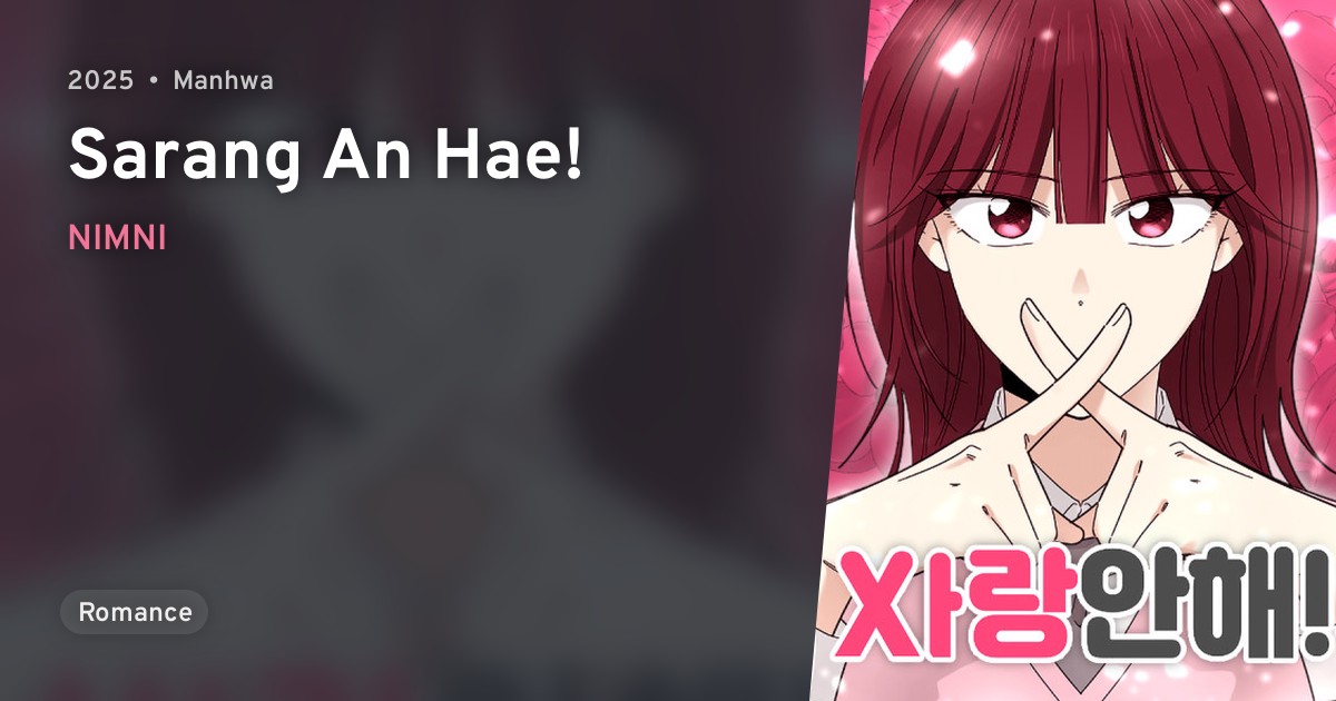Sarang An Hae! · AniList