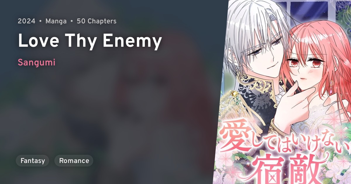 Aishite wa Ikenai Shukuteki (Love Thy Enemy) · AniList
