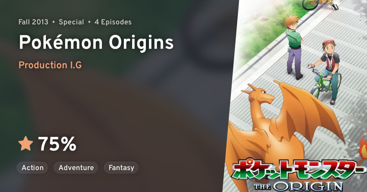 Pocket Monsters: THE ORIGIN (Pokémon Origins) · AniList