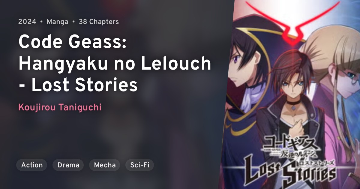 Code Geass: Hangyaku no Lelouch - Lost Stories · AniList