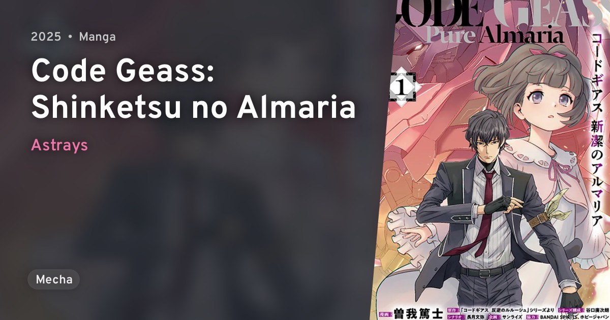 Code Geass: Shinketsu no Almaria · AniList
