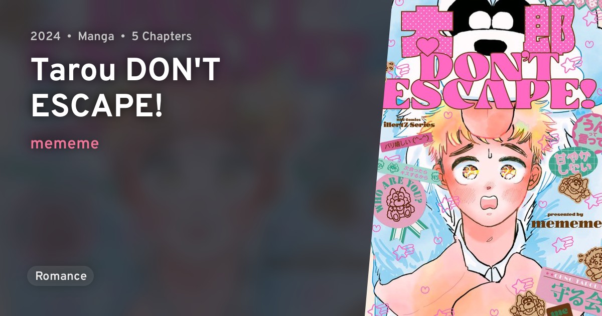 Tarou DON'T ESCAPE! · AniList