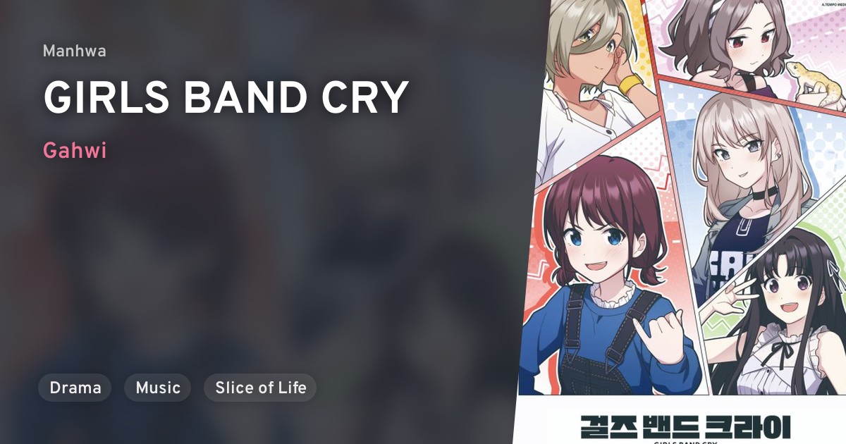 GIRLS BAND CRY · AniList