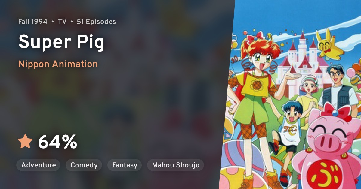Ai to Yuuki no Pig Girl Tonde Buurin (Super Pig) · AniList
