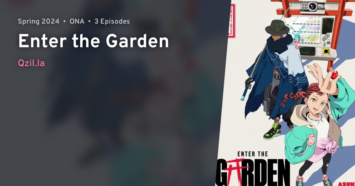 Enter the Garden · AniList