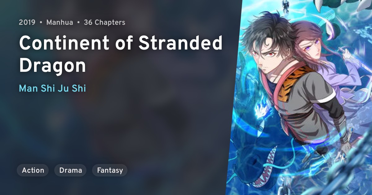 Kun Long Da Lu (Continent of Stranded Dragon) · AniList