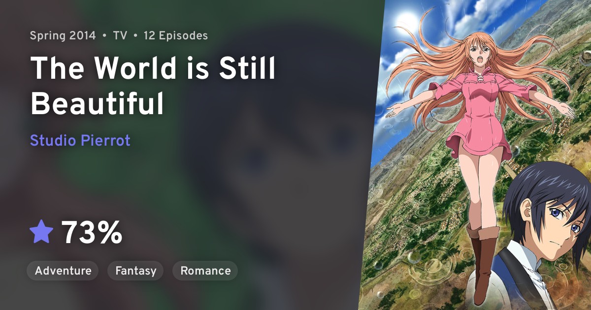 Soredemo Sekai wa Utsukushii (The World is Still Beautiful) · AniList