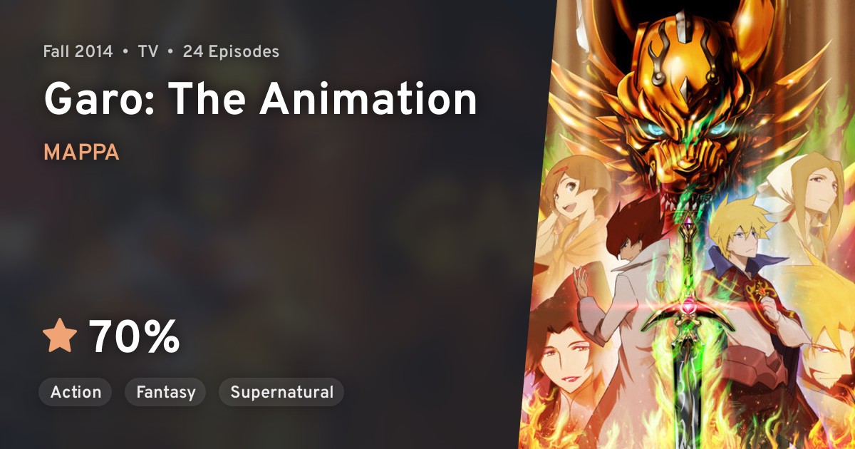 GARO: Honoo no Kokuin (Garo: The Animation) · AniList