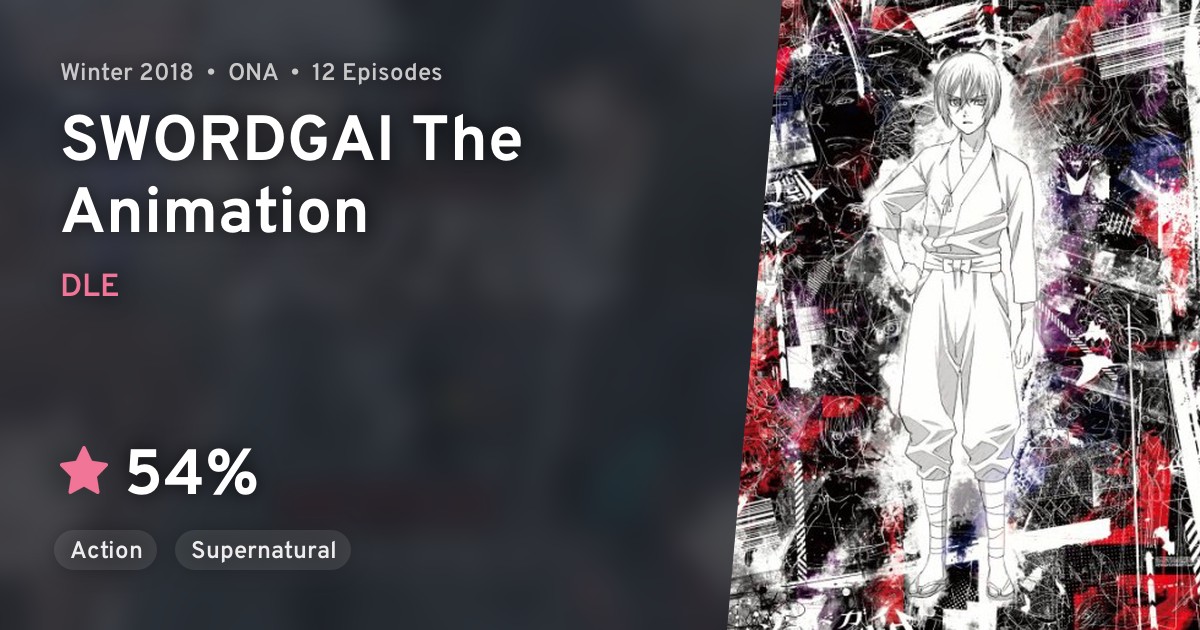 Sword Gai The Animation (SWORDGAI The Animation) · AniList