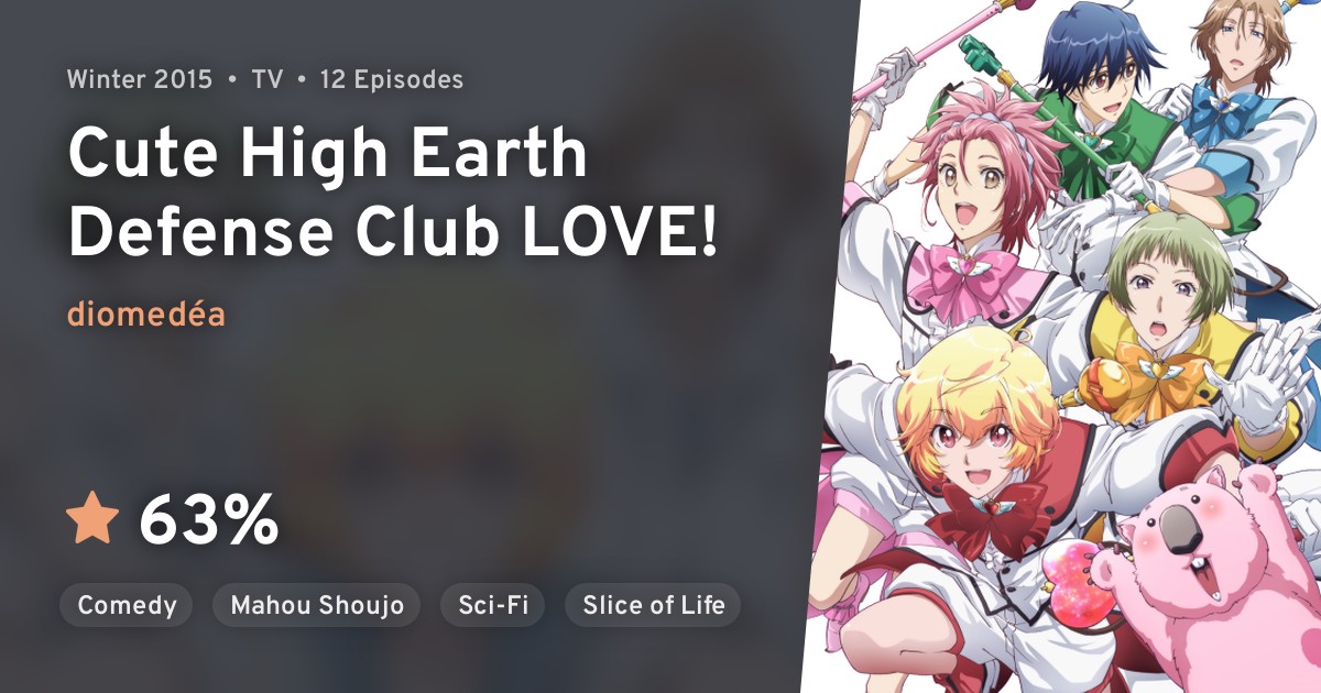 Binan Koukou Chikyuu Bouei-bu LOVE! (Cute High Earth Defense Club LOVE!) · AniList