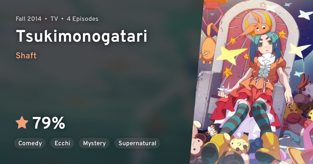 Tsukimonogatari · AniList