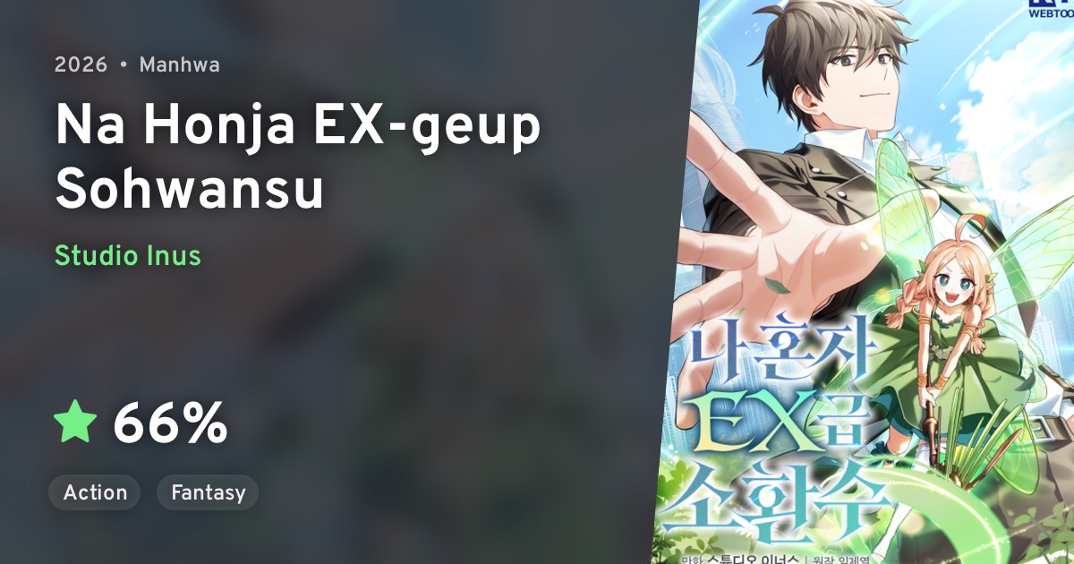 Na Honja EX-geup Sohwansu · AniList