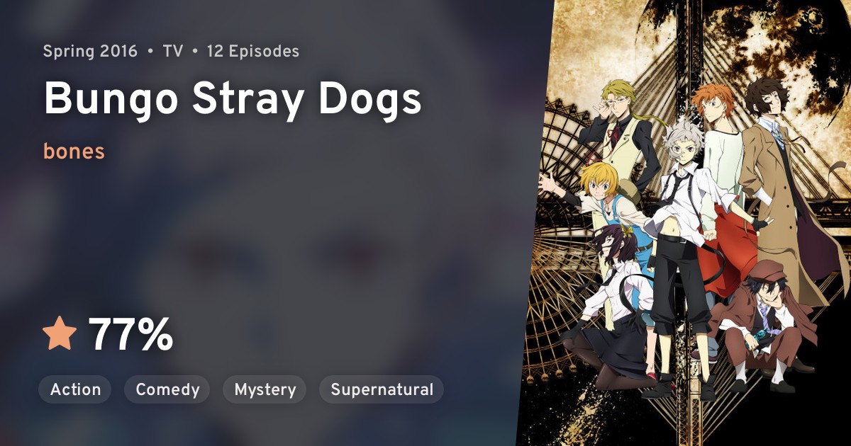 Bungou Stray Dogs (Bungo Stray Dogs) · AniList