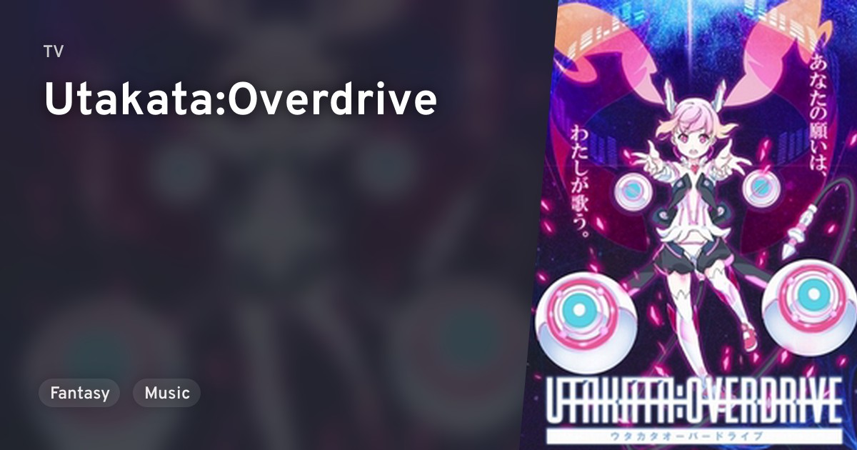 Utakata:Overdrive · AniList