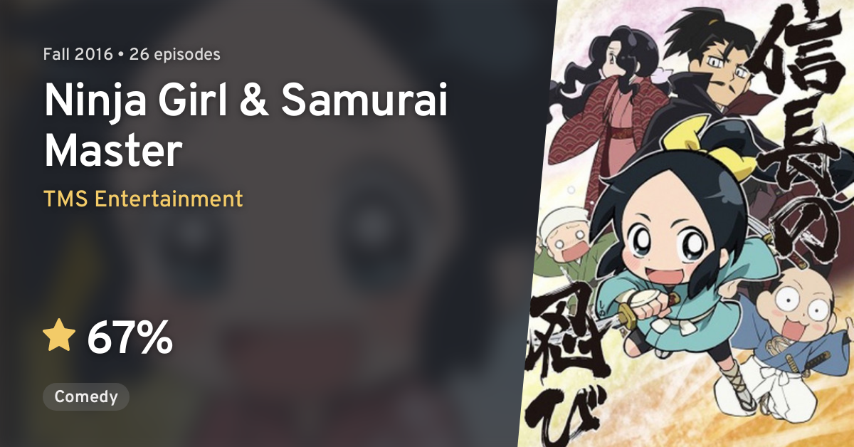 Nobunaga no Shinobi (Ninja Girl & Samurai Master) · AniList