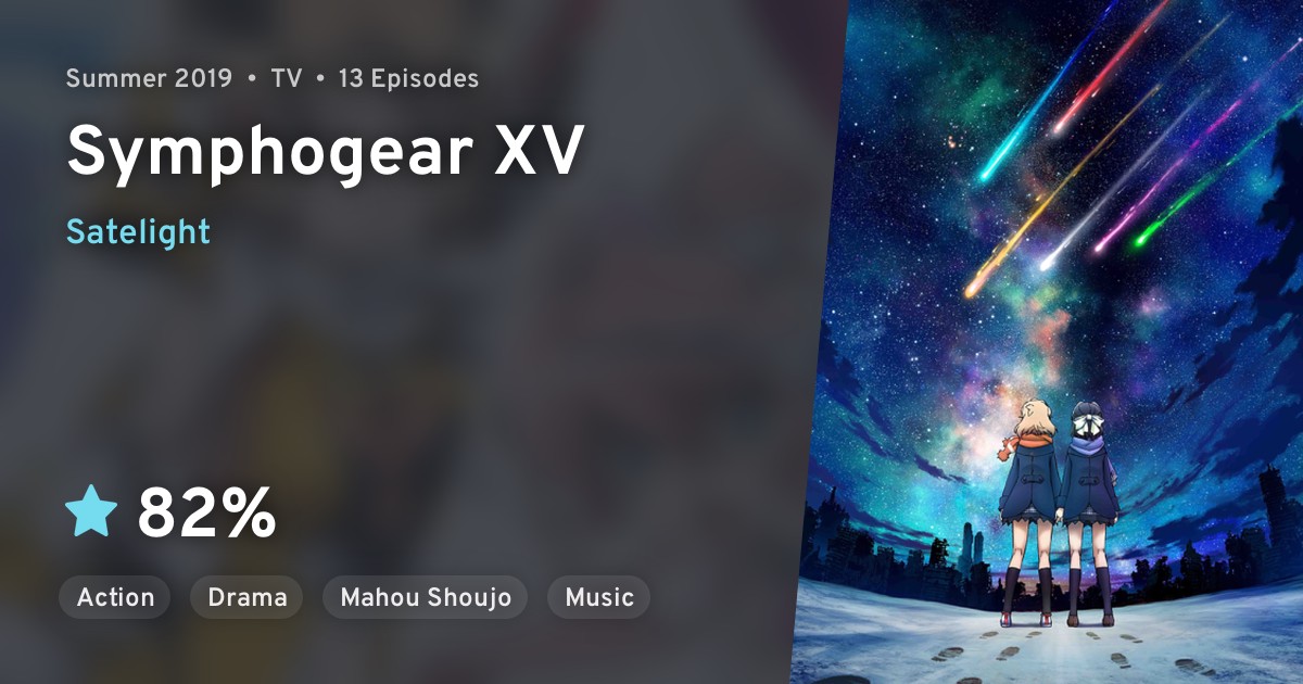 Senki Zesshou Symphogear XV (Symphogear XV) · AniList