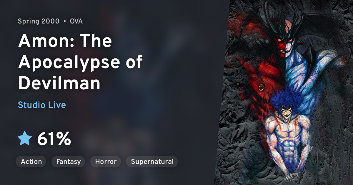AMON: Devilman Mokushiroku (Amon: The Apocalypse of Devilman) · AniList