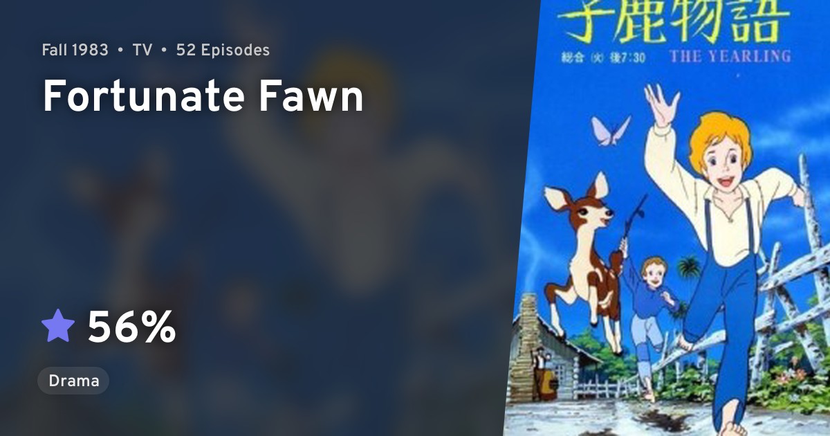 Kojika Monogatari: THE YEARLING (Fortunate Fawn) · AniList