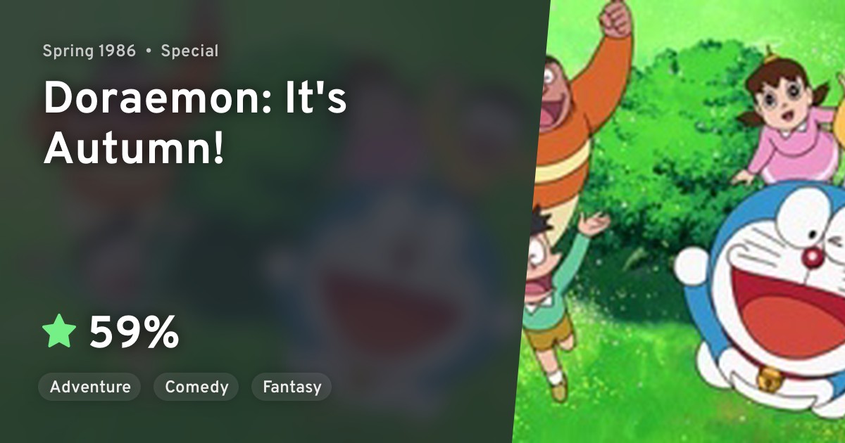 Doraemon: It's Autumn! · AniList