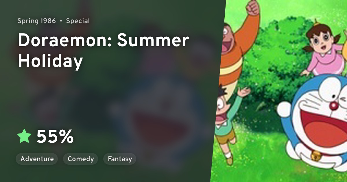 Doraemon: Summer Holiday · AniList