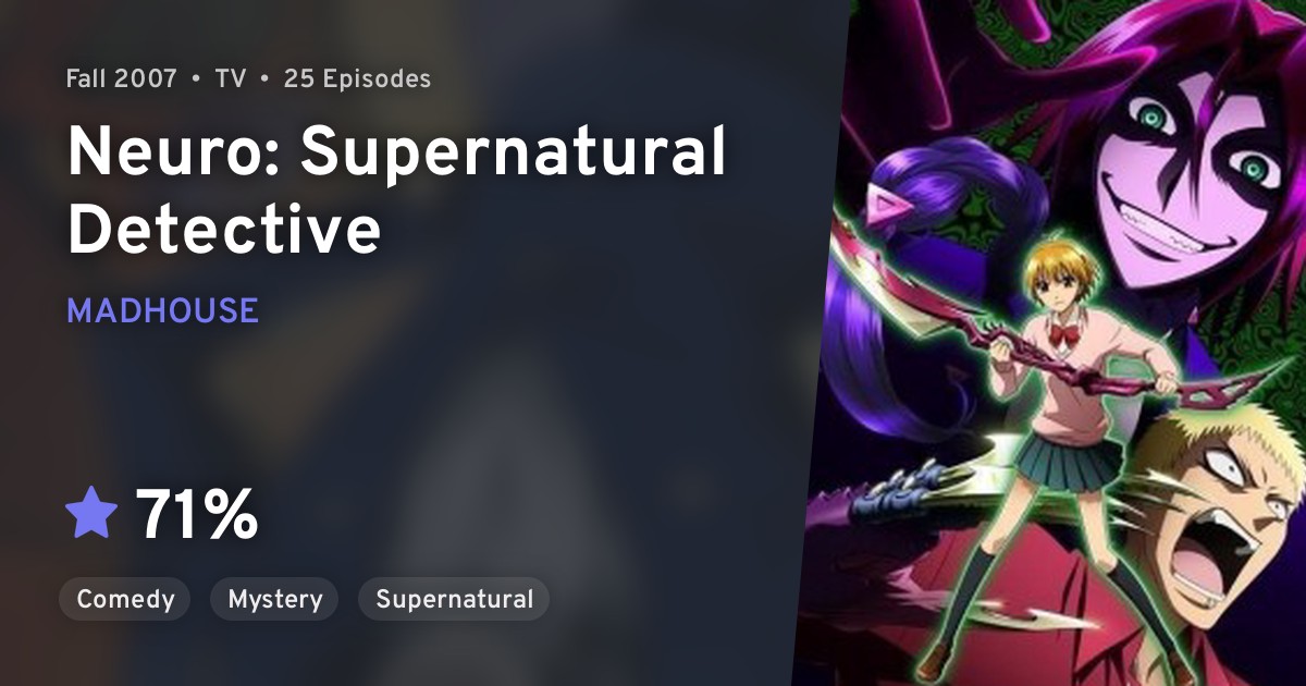 Majin Tantei Nougami Neuro (Neuro: Supernatural Detective) · AniList