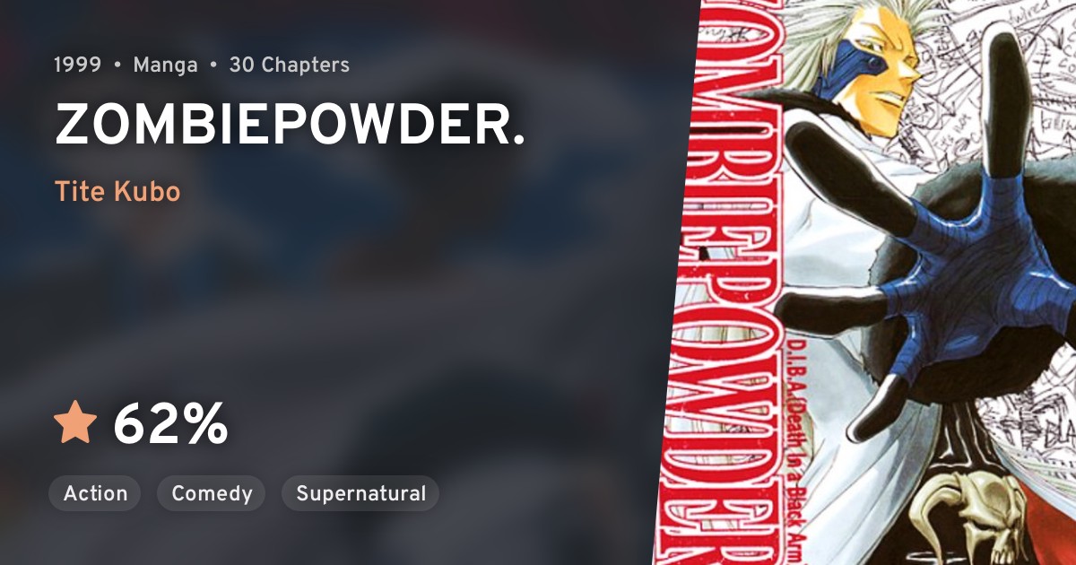 ZOMBIE POWDER. (ZOMBIEPOWDER.) · AniList