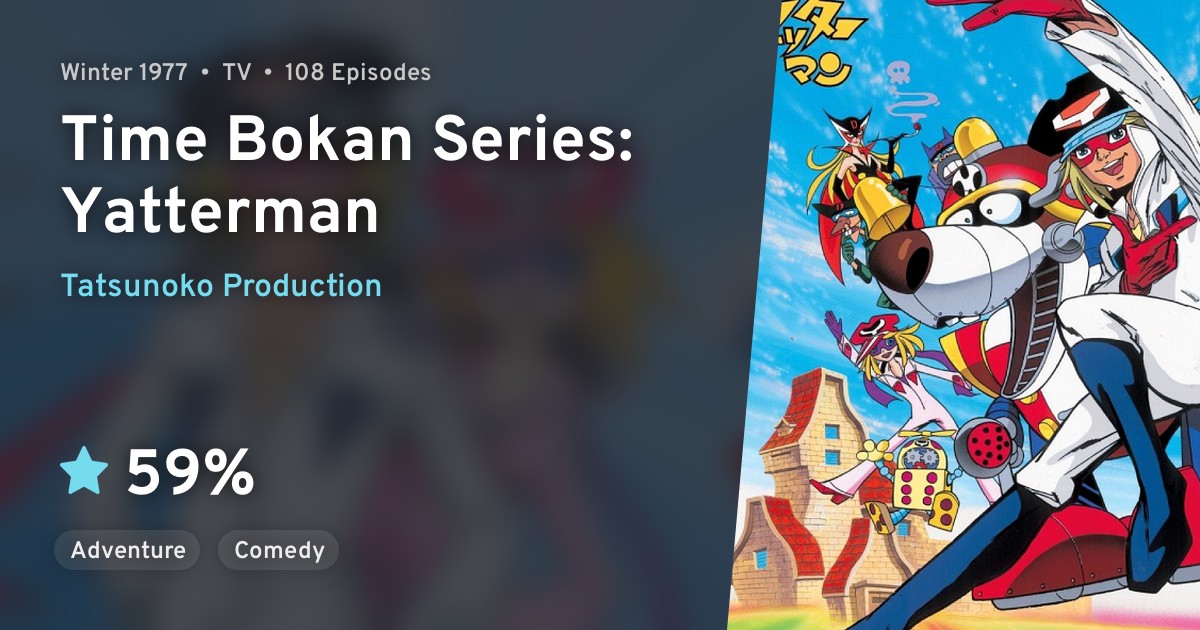 Time Bokan Series: Yatterman · AniList