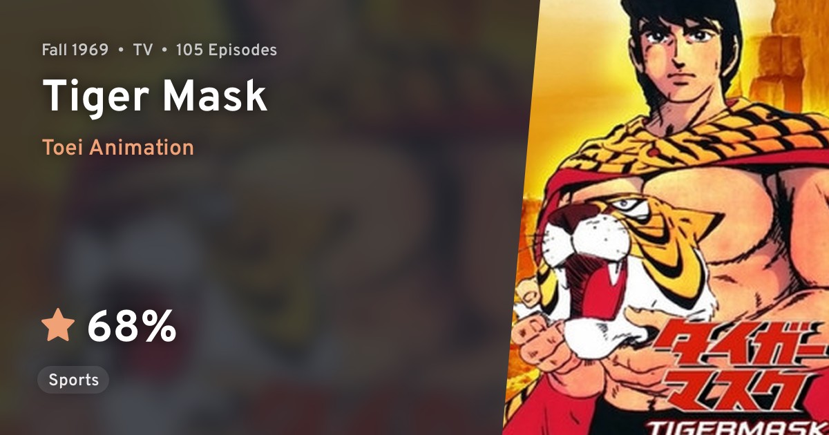 Tiger Mask · AniList