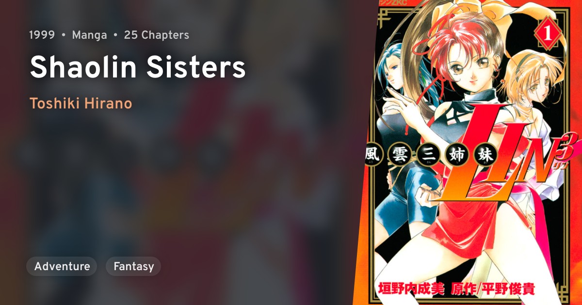 Fuuun Sanshimai LIN³ (Shaolin Sisters) · AniList