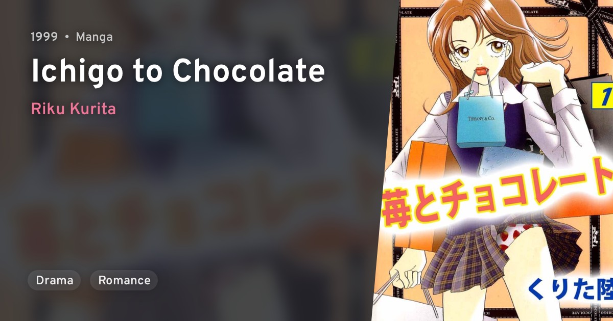 Ichigo to Chocolate · AniList