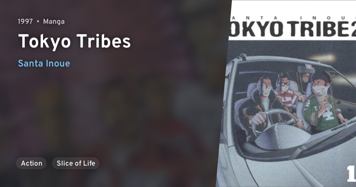 Tokyo Tribe 2 (Tokyo Tribes) · AniList