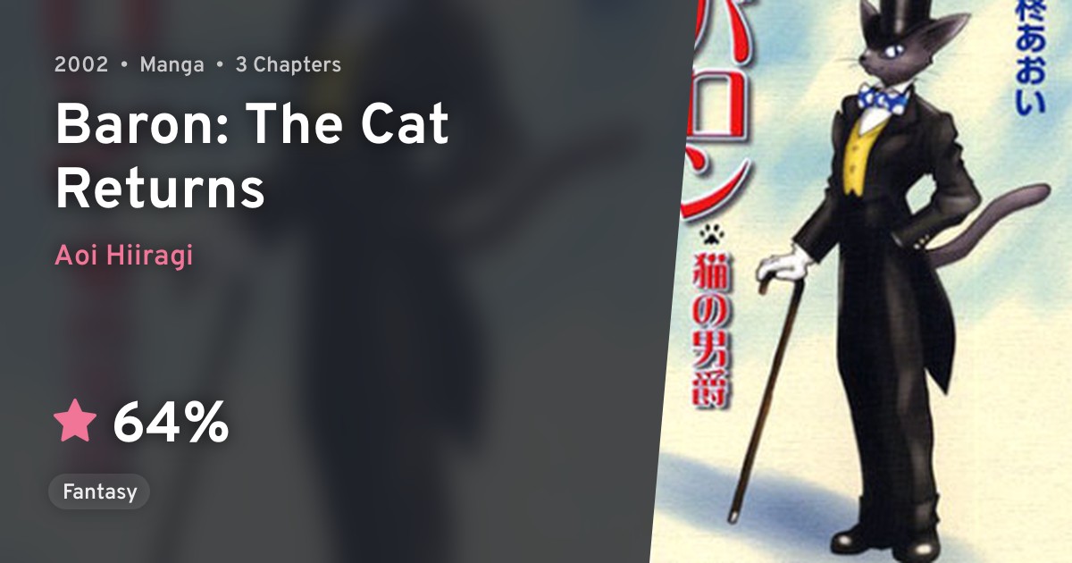 Baron, Neko no Danshaku (Baron: The Cat Returns) · AniList