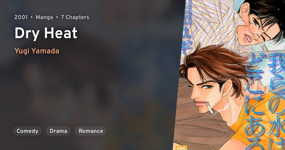 Warera no Mizu wa Doko ni Aru (Dry Heat) · AniList