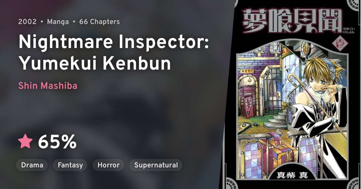 Yumekui Kenbun (Nightmare Inspector: Yumekui Kenbun) · AniList