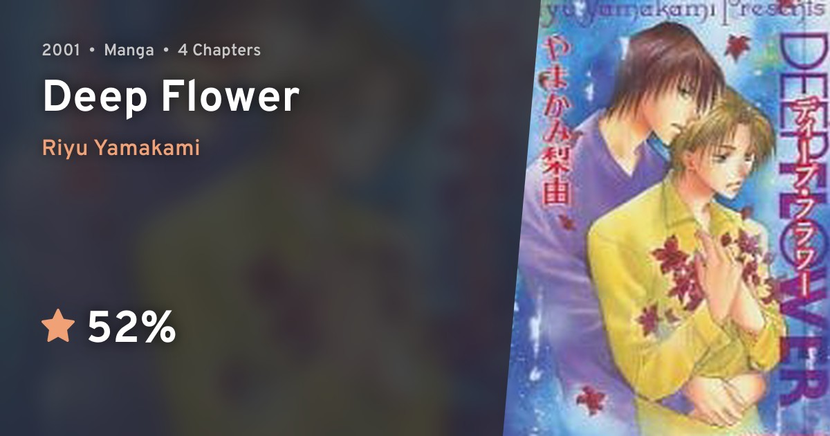 Deep Flower · AniList