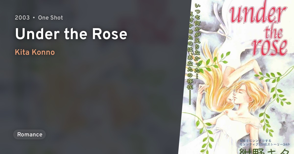 Under the Rose · AniList