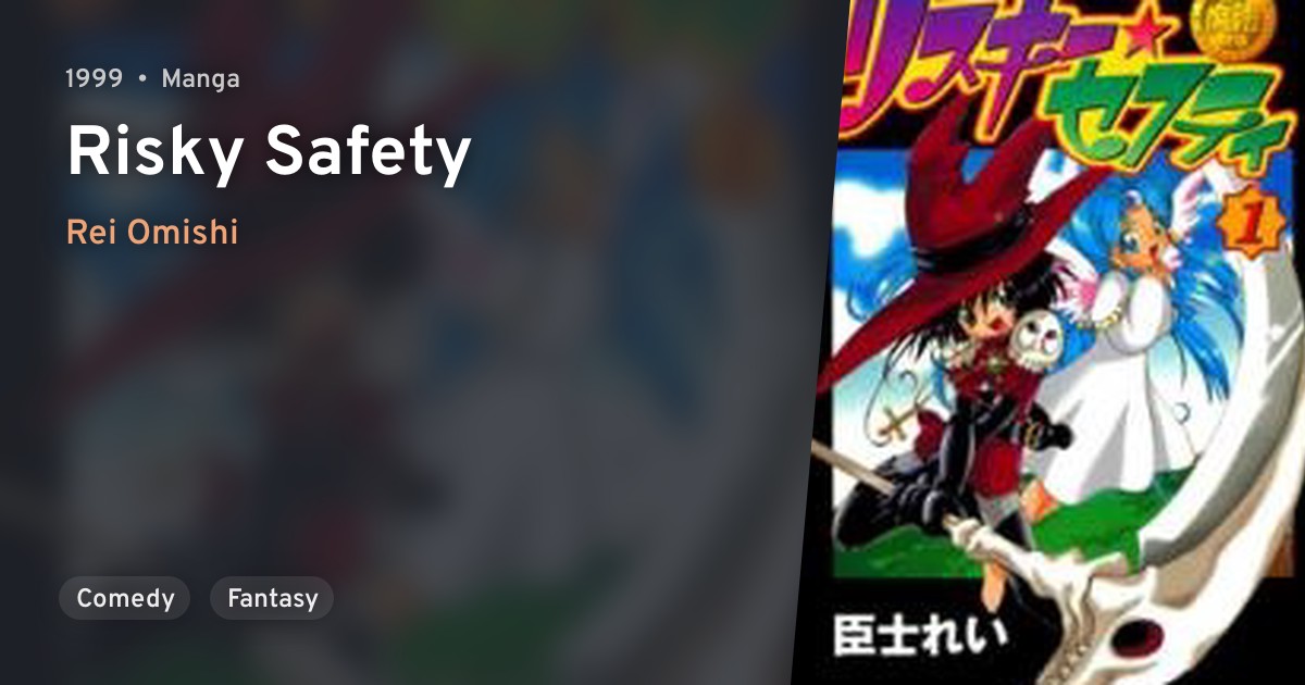 Omishi Mahou Gekijou: Risky★Safety (Risky Safety) · AniList