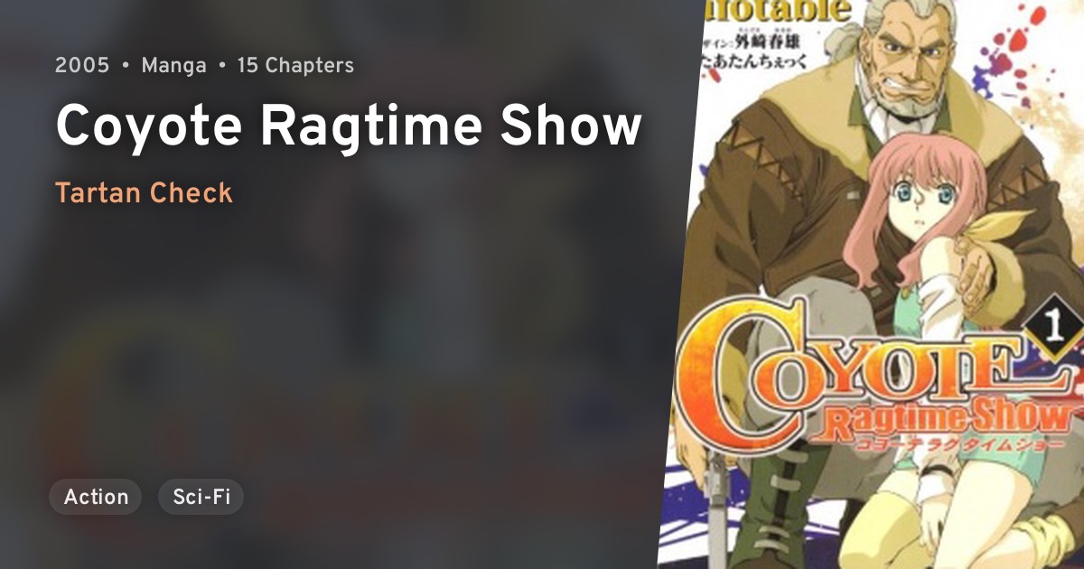 Coyote Ragtime Show · AniList