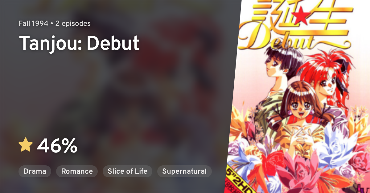 Tanjou: Debut · AniList